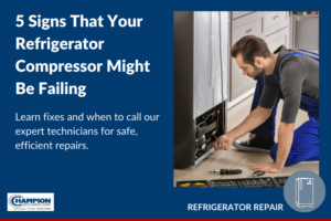 5 Signs That Your Refrigerator Compressor Might Be Failing